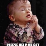 Baby Praying Meme Generator - Imgflip