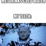 Freezing cold Meme Generator - Imgflip