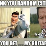 Megamind Thank You Random Citizen Meme Generator - Imgflip