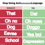 Stop Using Anti-Animal Language Meme Generator - Imgflip