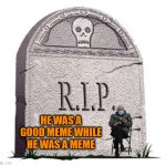 RIP Meme Generator - Imgflip