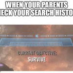 Current Objective: Survive Meme Generator - Imgflip