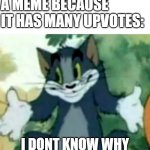 Shrugging Tom Meme Generator - Imgflip