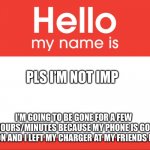 Hello My Name Is Meme Generator - Imgflip