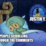 Squidward can't sleep with the spoons rattling Meme Generator - Imgflip