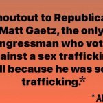 Matt Gaetz pedophile Meme Generator - Imgflip