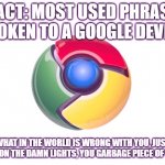 Google Chrome Meme Generator - Imgflip