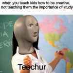 Unhelpful High School Teacher Meme Generator - Imgflip
