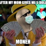 Money Money Meme Generator - Imgflip