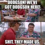Dodgson Full Meme Generator - Imgflip
