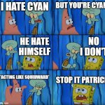 Stop it, Patrick! You're Scaring Him! Meme Generator - Imgflip