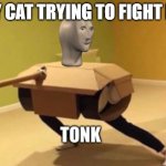 Tonk Meme Generator - Imgflip