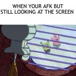 Squidward window Meme Generator - Imgflip