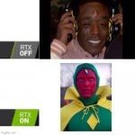 RTX On and OFF Meme Generator - Imgflip
