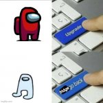 Upgrade go back Meme Generator - Imgflip