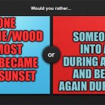 Would you rather Meme Generator - Imgflip