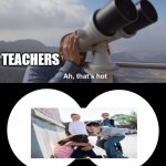 That’s Hot Meme Generator - Imgflip