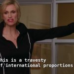 This is a X of international proportions Meme Generator - Imgflip