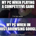 Too weak Unlimited Power Meme Generator - Imgflip