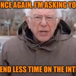 I am once again asking Meme Generator - Imgflip