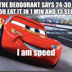 I am speed Meme Generator - Imgflip