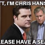 Matt gaetz Meme Generator - Imgflip