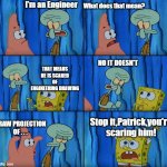 Stop it, Patrick! You're Scaring Him! Meme Generator - Imgflip