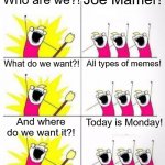 Who are we Meme Generator - Imgflip