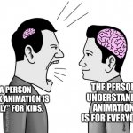 small brain yelling at big brain Meme Generator - Imgflip