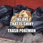 Golden Trash Bag Meme Generator - Imgflip