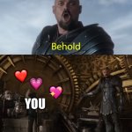 Behold my stuff Meme Generator - Imgflip