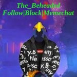 The_Beheaded Announcement Template V4 Meme Generator - Imgflip