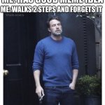 Ben affleck smoking Meme Generator - Imgflip