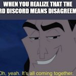 It's all coming together Meme Generator - Imgflip