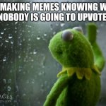 kermit window Meme Generator - Imgflip