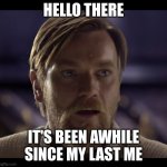 Hello there Meme Generator - Imgflip
