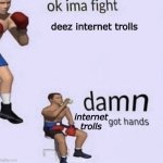 damn got hands Meme Generator - Imgflip