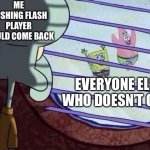 Squidward window Meme Generator - Imgflip