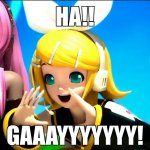 ha gaaayyyyyyy Meme Generator - Imgflip