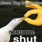 SHUT Meme Generator - Imgflip