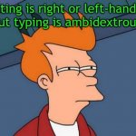 Futurama Fry Meme Generator - Imgflip