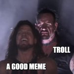 undertaker Meme Generator - Imgflip