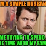 I'm a simple man Meme Generator - Imgflip