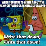 write that down Meme Generator - Imgflip