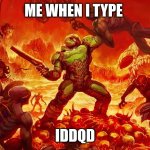 Doom Slayer killing demons Meme Generator - Imgflip