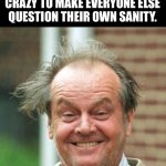 Jack Nicholson Crazy Hair Meme Generator - Imgflip