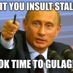 Good Guy Putin Meme Generator - Imgflip