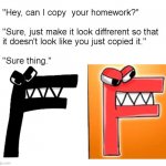 "Hey, Can I Copy Your Homework?" Meme Generator - Imgflip