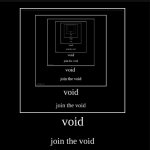 void Meme Generator - Imgflip