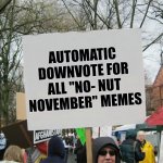 Blank protest sign Meme Generator - Imgflip